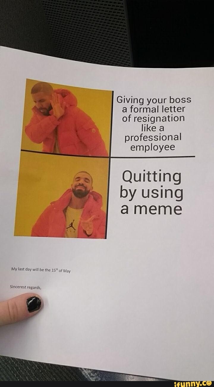 Giving your boss a formal letter of resignatiOn like a professional ...