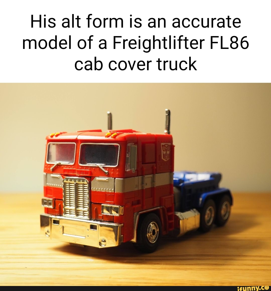 His alt form is an accurate model of a Freightlifter FL86 cab cover ...
