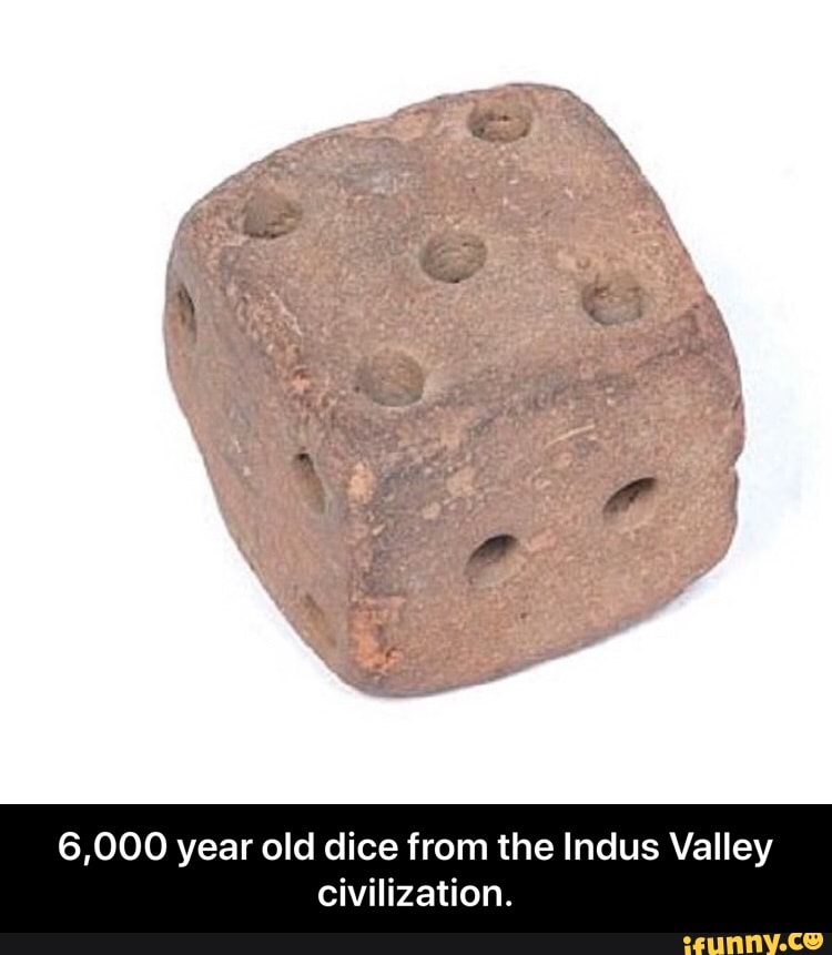 6,000 year old dice from the Indus Valley civilization. - 6,000 year ...