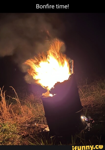 Bonfire memes. Best Collection of funny Bonfire pictures on iFunny
