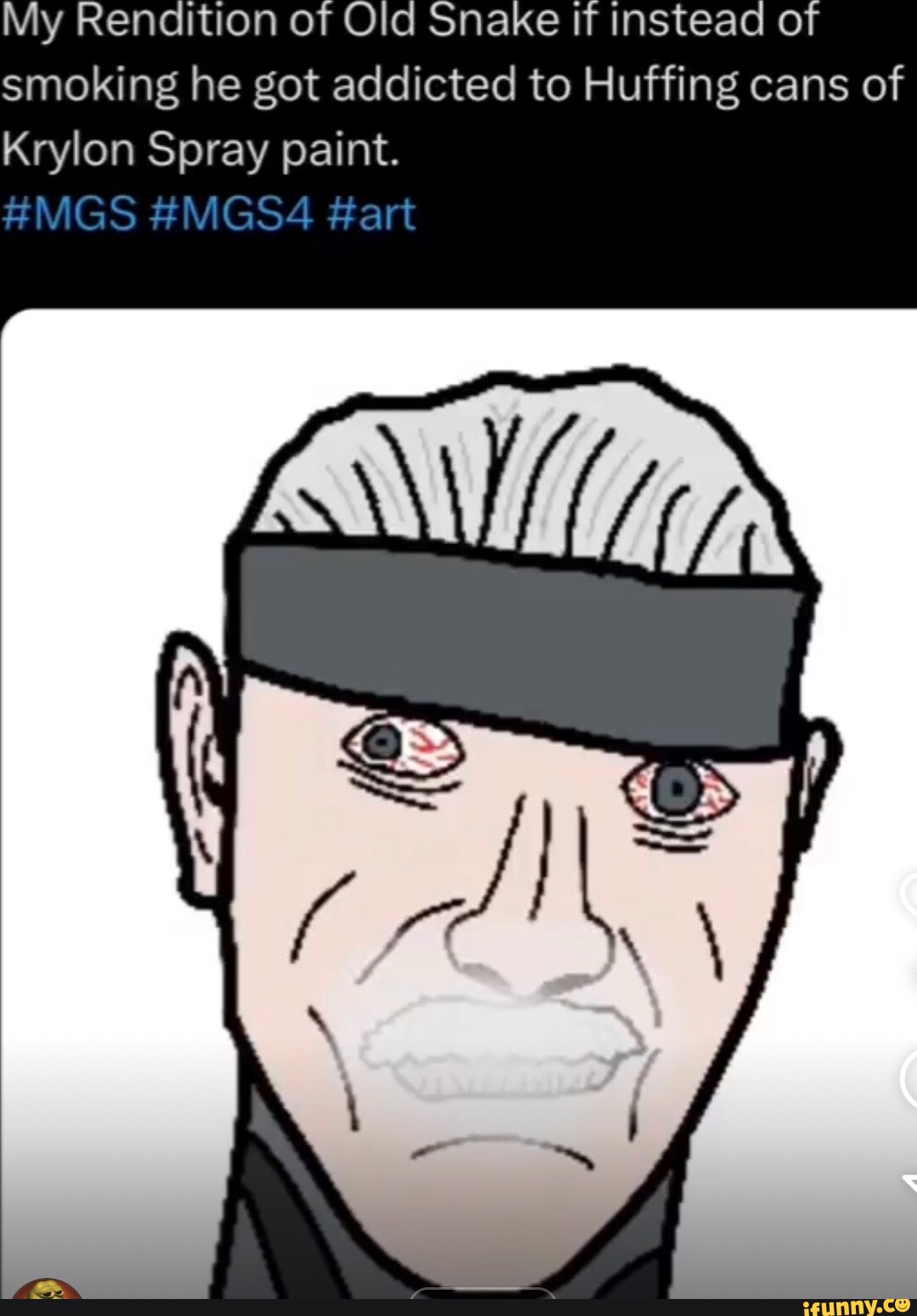 My Rendition of Old Snake If instead o smoking he got addicted to ...