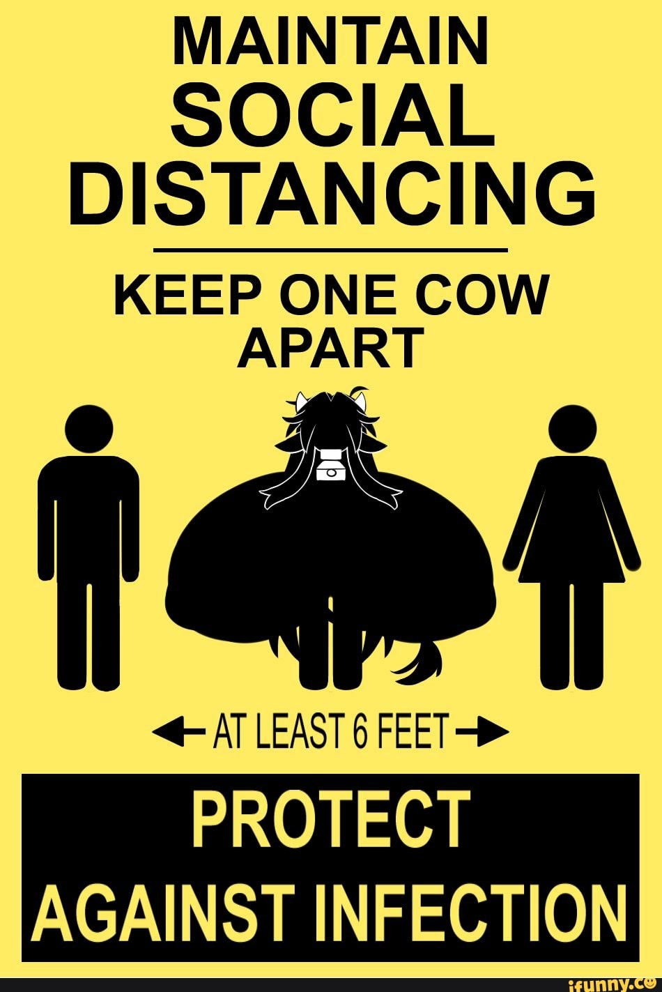 MAINTAIN SOCIAL DISTANCING KEEP ONE COW APART AT LEAST 6 FEET PROTECT ...