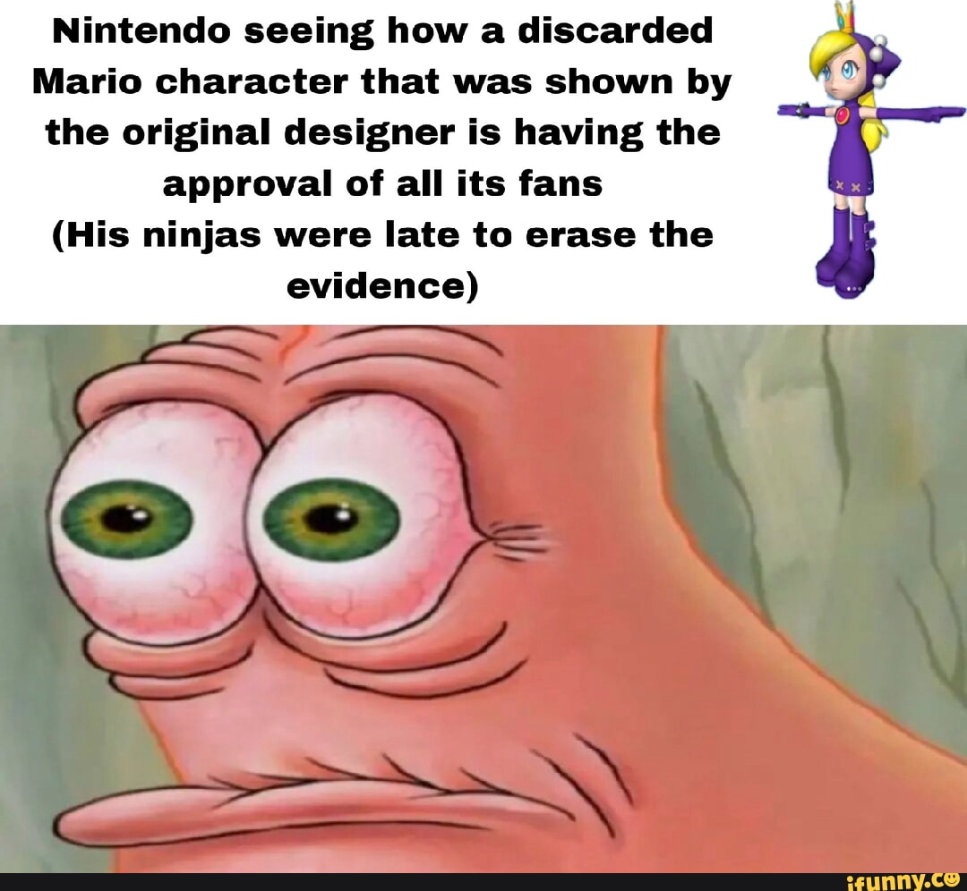 Nintendo seeing how a discarded Mario character that was shown by the ...