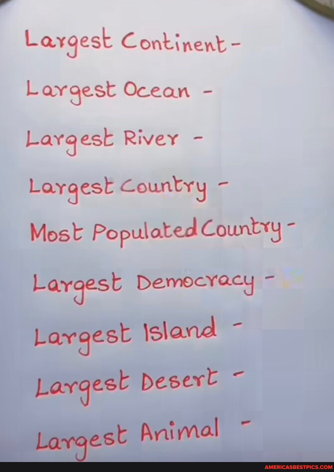 Largest Continent - Largest Ocean - Largest Rivey - Largest Country ...