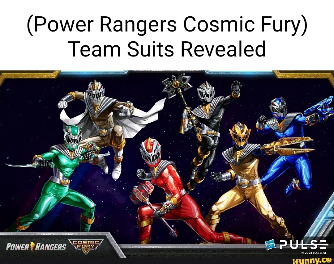(Power Rangers Cosmic Fury) Team Suits Revealed RANGERS - iFunny