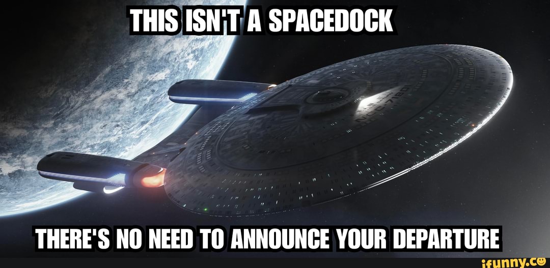Spacedock memes. Best Collection of funny Spacedock pictures on iFunny