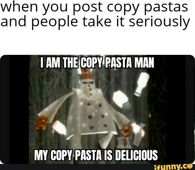 Pastas memes. Best Collection of funny Pastas pictures on iFunny