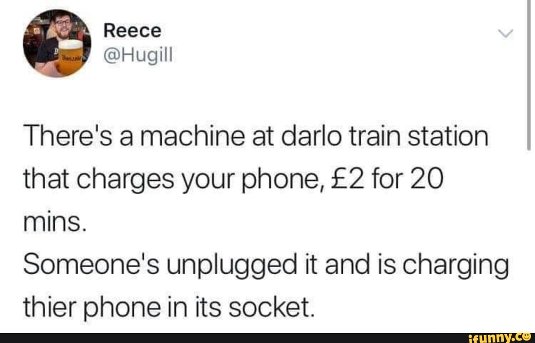 Reece @Hugill There's a machine at carlo train station that charges your phone, for 20 mins ...