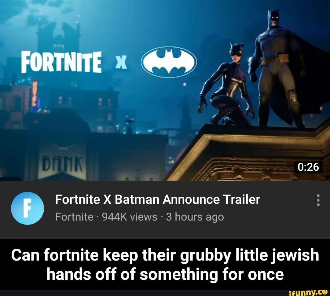 . Fortnite X Batman Announce Trailer Fortnite - 944K views - 3 hours ...