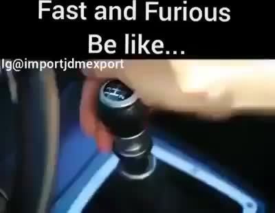 Fast And Furious Shift Meme