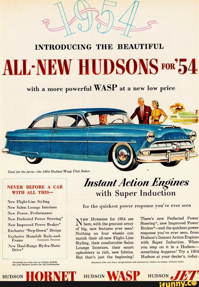 INTRODUCING THE BEAUTIFUL ALL-NEW HUDSONS 54. with a more powerful WASP ...