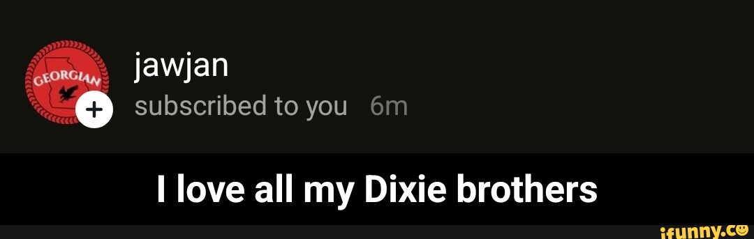 Dixie memes. Best Collection of funny Dixie pictures on iFunny