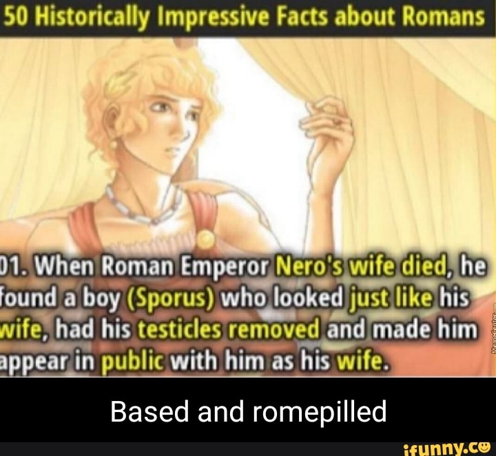 50 Historically Impressive Facts about Romans found a boy (Sporus) wind ...
