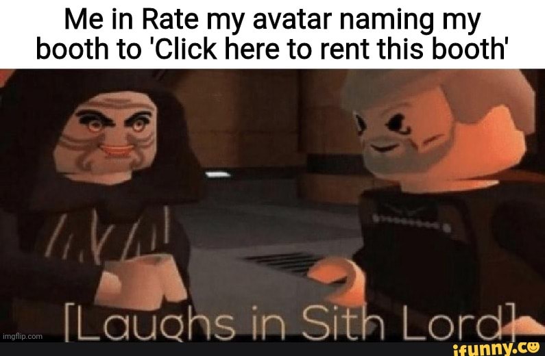 Me in Rate my avatar naming my booth to 'Click here to rent this booth ...