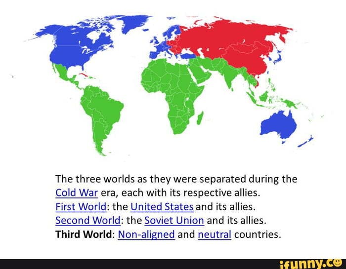 The three worlds as they were separated during the Cold War era, each ...