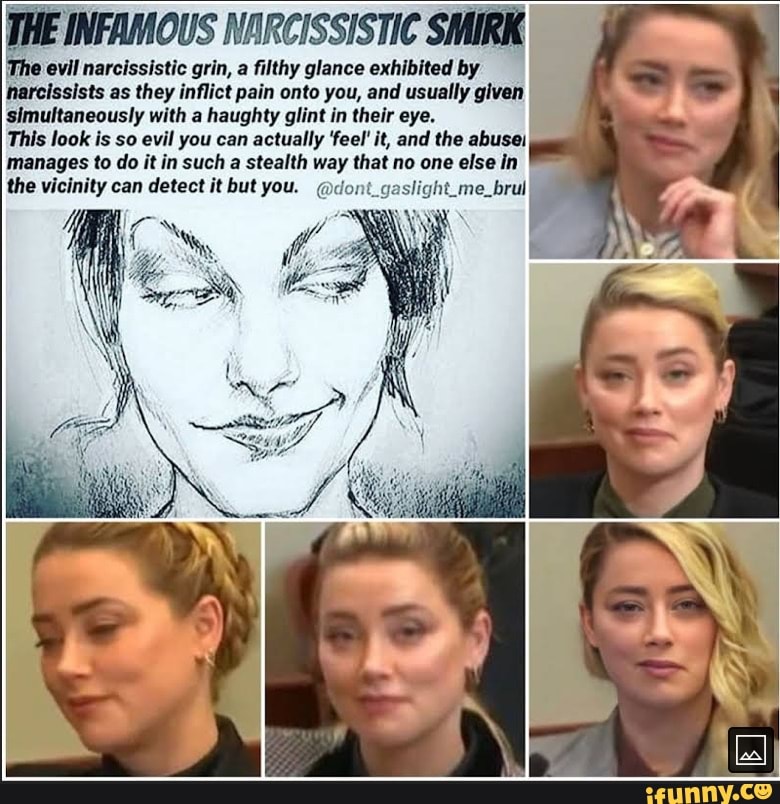 INFAMOUS NARCISSISTIC SMIRK The evil narcissistic grin, a filthy glance ...