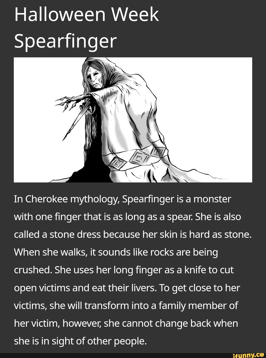 Halloween Week Spearfinger In Cherokee mythology, Spearfinger is a ...