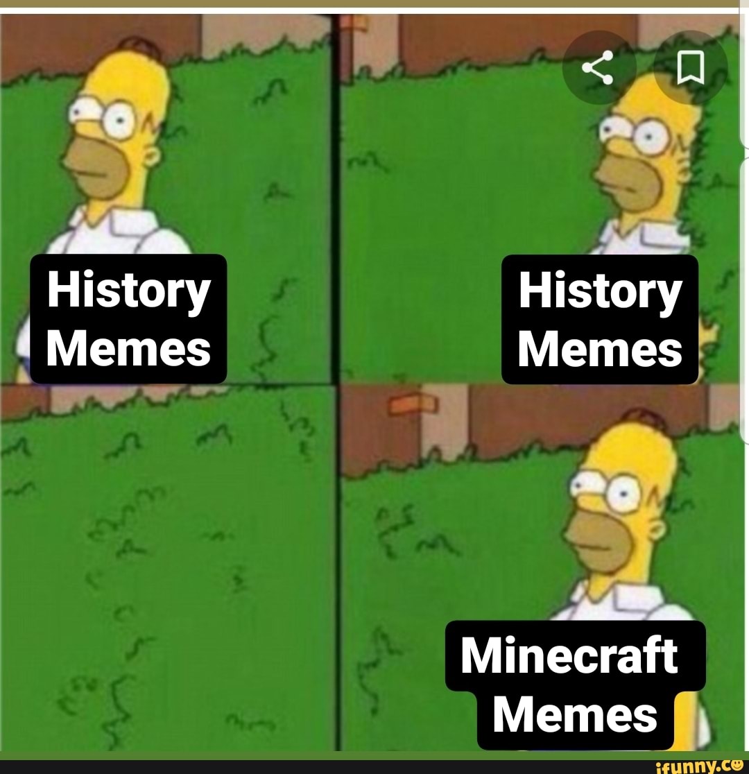 History History Memes Memes Minecraft Memes - iFunny