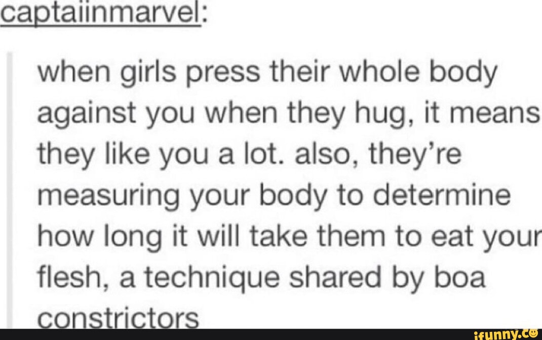 Captalinmarvel: when girls press their whole body against you when they ...