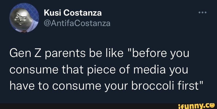 Kusi Costanza Gen Z parents be like "before you consume that piece of ...