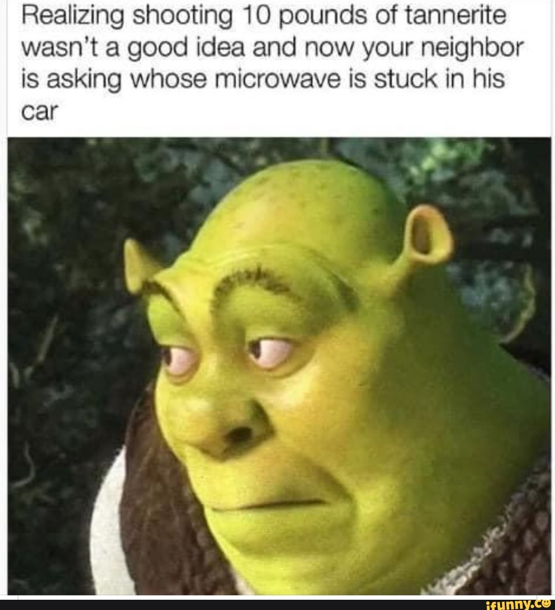 Realizing shooting 10 pounds of tannerite wasn't a good idea and now ...