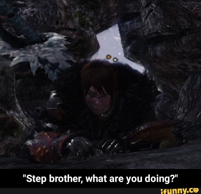 Step Brother What Are You Doing Step Brother What Are You Doing