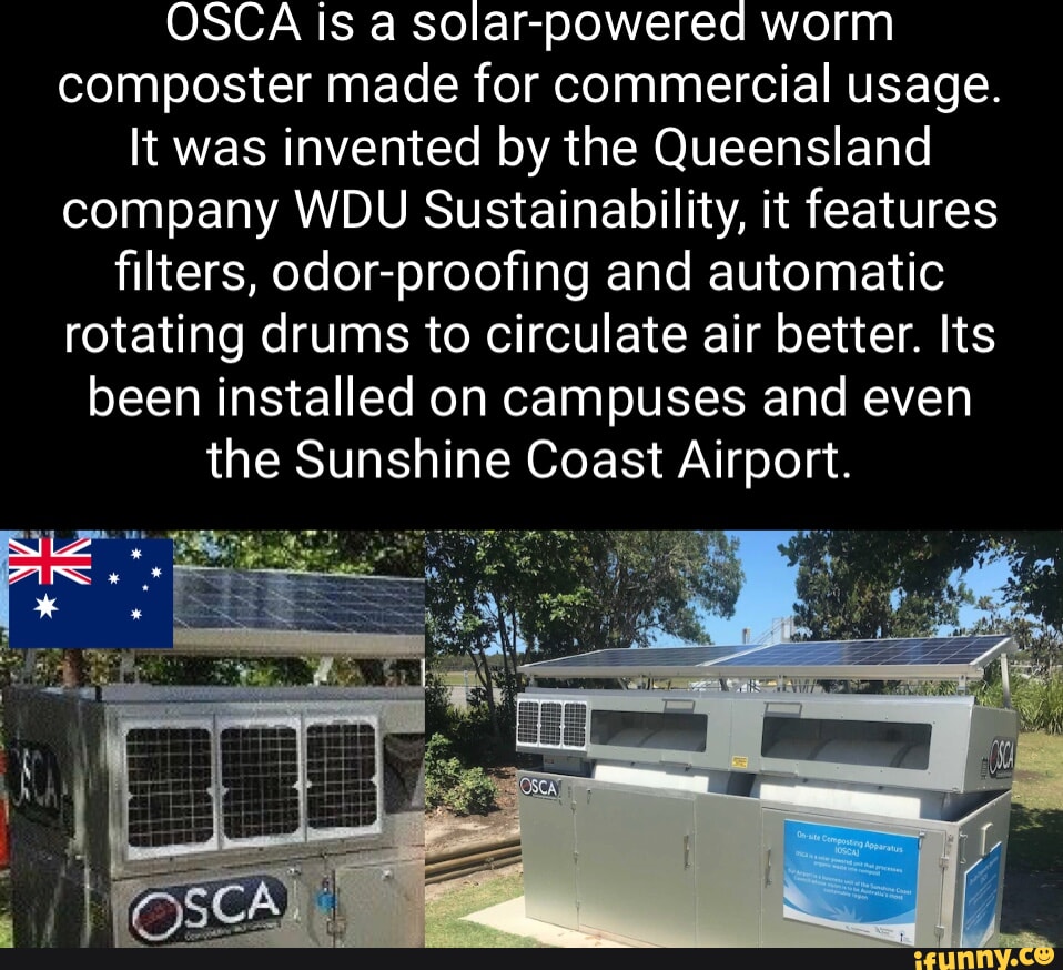 OSCA is a solar-powered worm composter made for commercial usage. It ...
