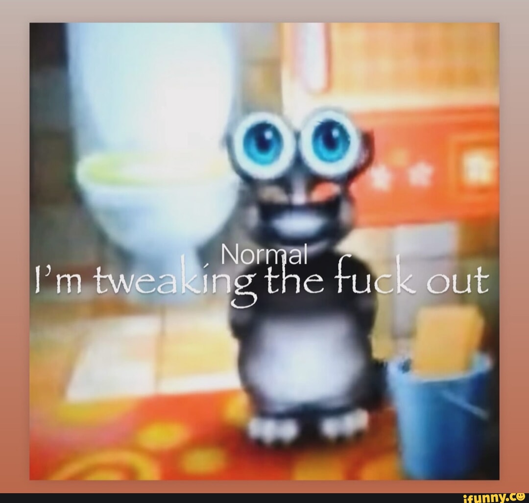 Tweaking memes. Best Collection of funny Tweaking pictures on iFunny