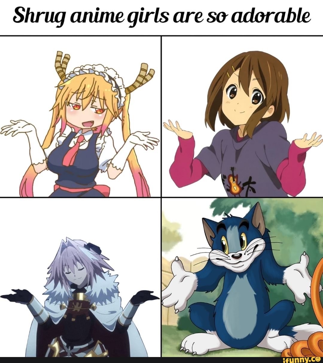 Shrug anime girls are so adorable - iFunny