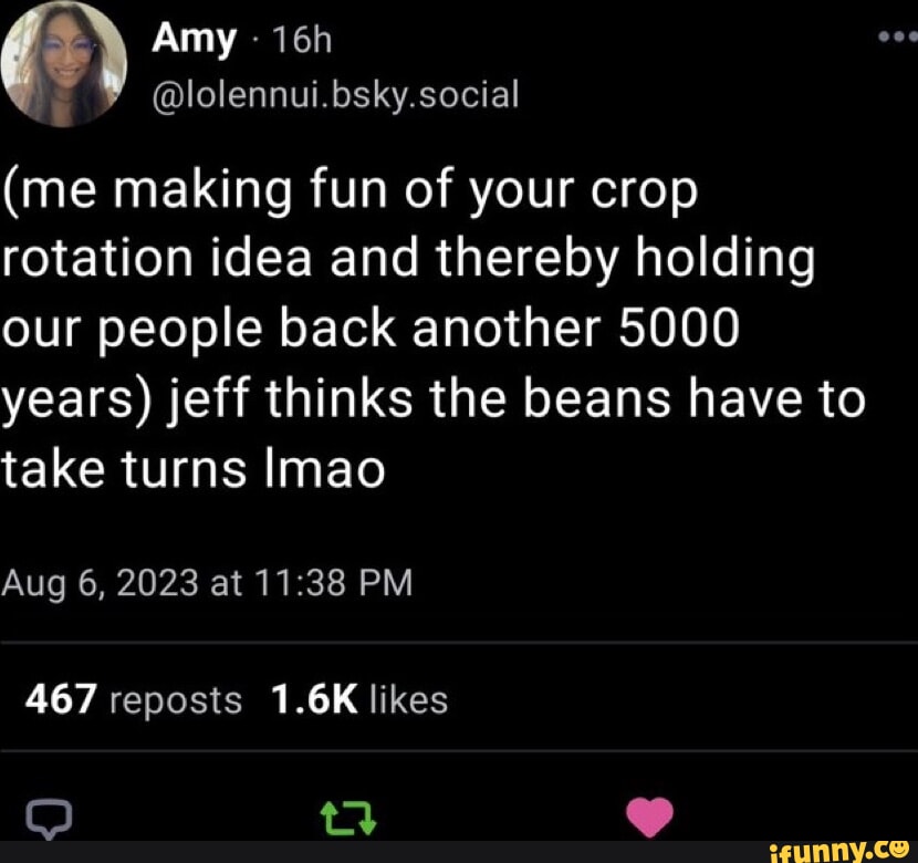 Amy (me making fun of your crop rotation idea and thereby holding our ...