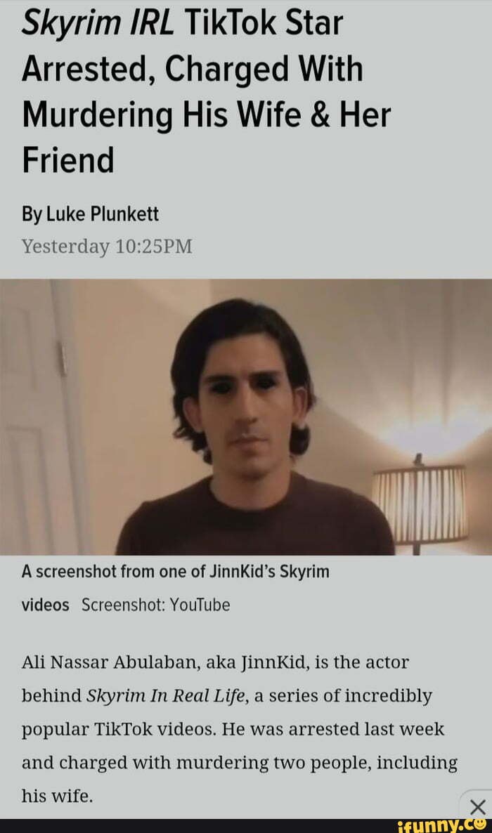 Skyrim IRL TikTok Star Arrested, Charged With Murdering His Wife & Her ...