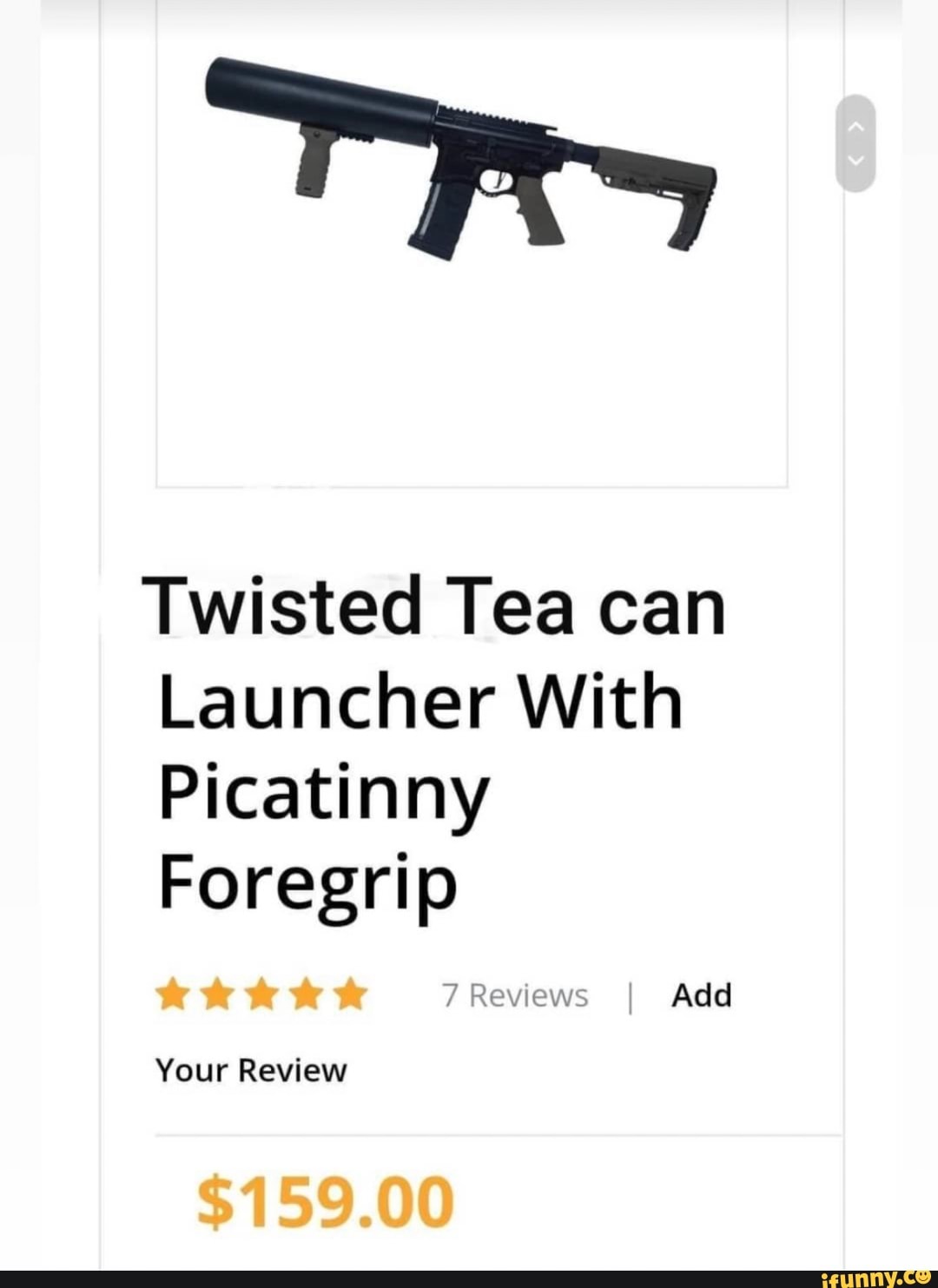 Twisted Tea can Launcher With Picatinny Foregrip 7 Reviews I Add Your ...