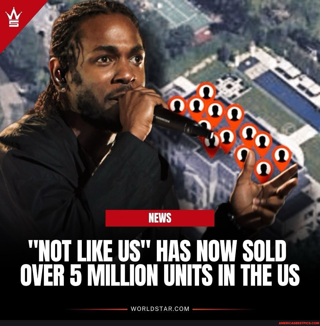 #KendrickLamar’s “Not Like Us” has now surpassed 5 million units sold ...