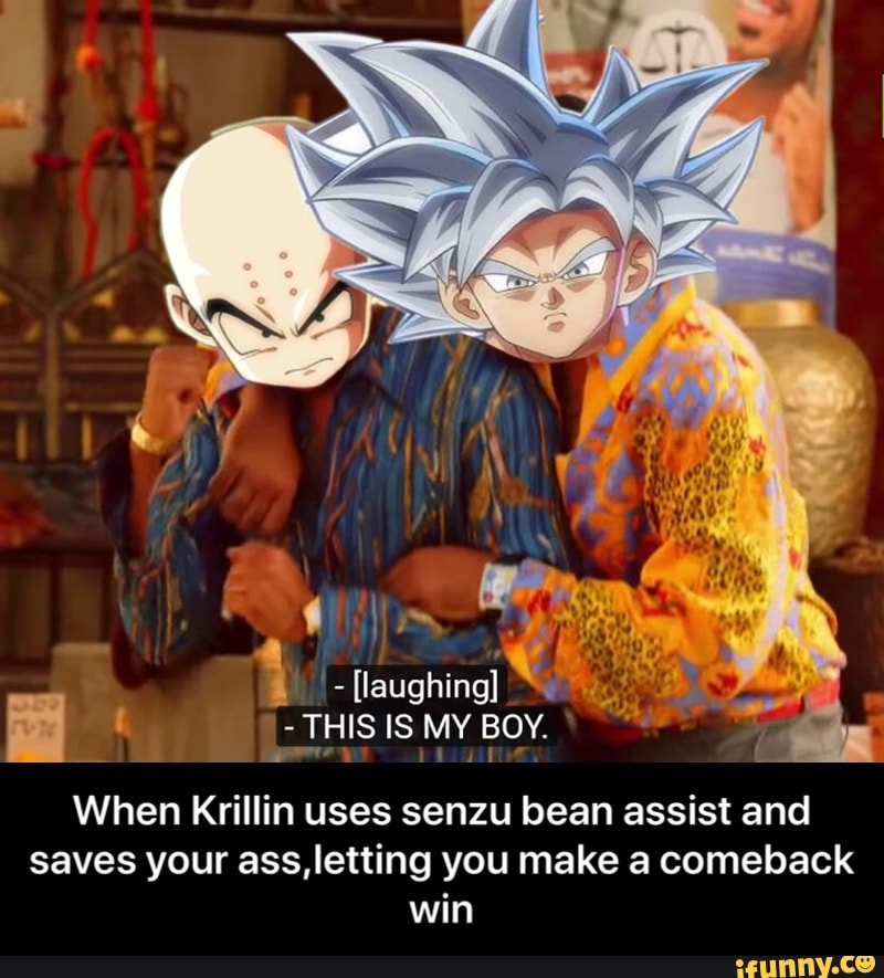 THIS IS MY BOY. - When Krillin uses senzu bean assist and saves your ...