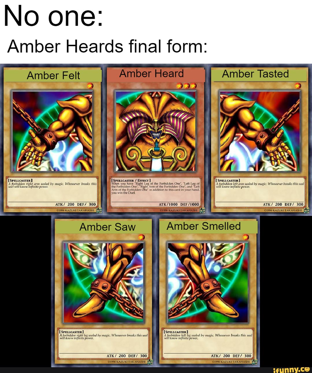 No one: Amber Heards final form: Amber Felt Amber Heard II Amber Tasted ...