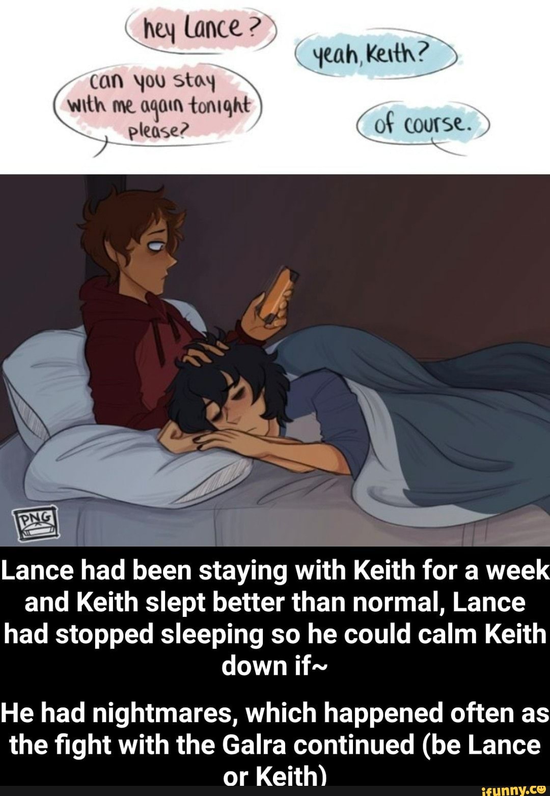 Hey Lance yeah Keith? CON You stay With me again tonight ) please? of ...