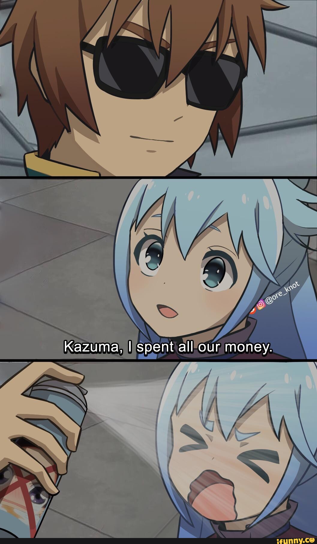 Kazuma, I spent all our money. - iFunny