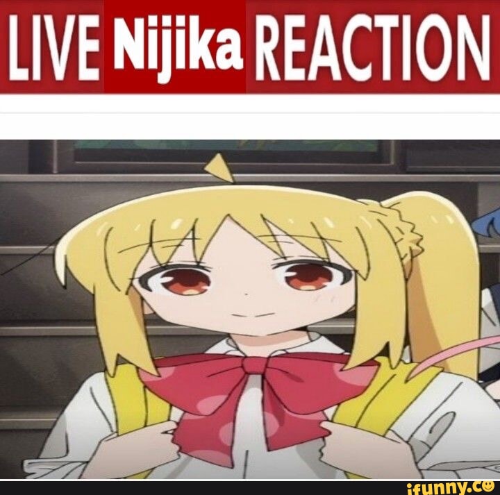 Nijika memes. Best Collection of funny Nijika pictures on iFunny