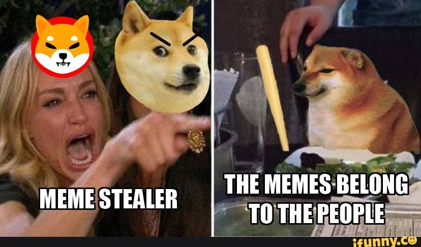 THE MEMES BELONG MEME STEALER TO THE PEOPLE - iFunny
