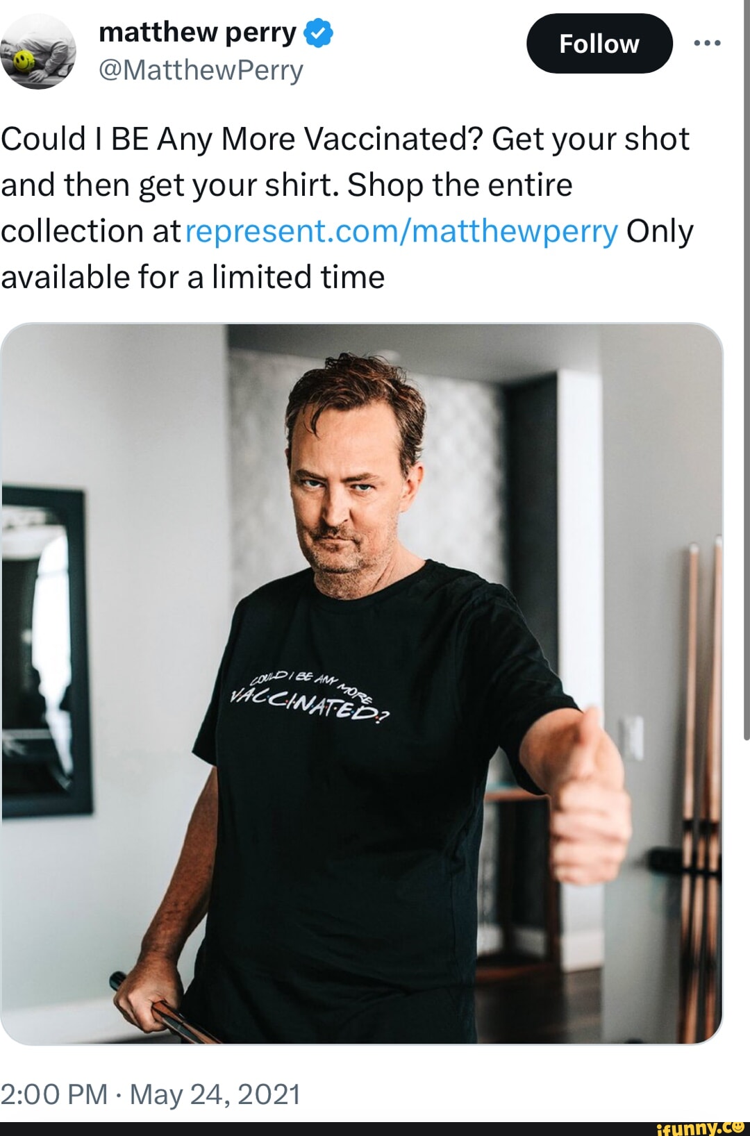 Matthew perry @ we, @MatthewPerry Could I BE Any More Vaccinated? Get ...