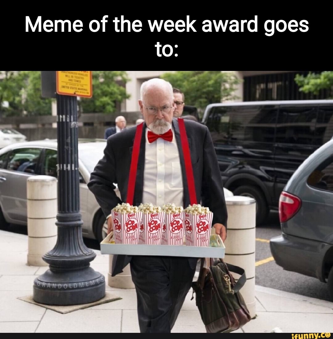 Meme of the week award goes to: - iFunny