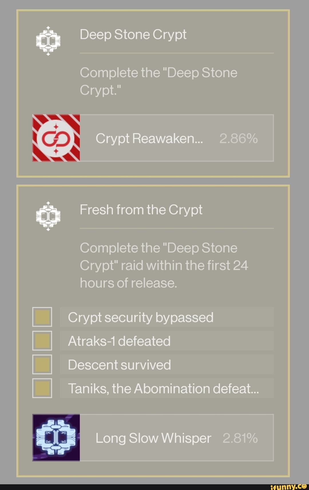 Deep Stone Crypt Complete the "Deep Stone Crypt." Crypt Reawaken... 2. ...