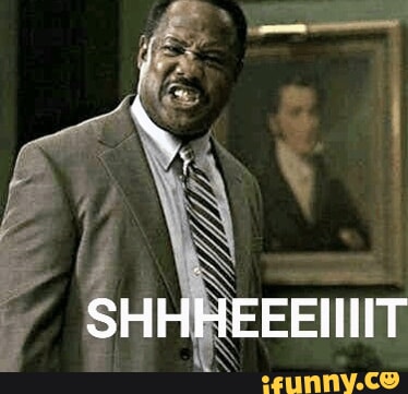 Sheeeit memes. Best Collection of funny Sheeeit pictures on iFunny