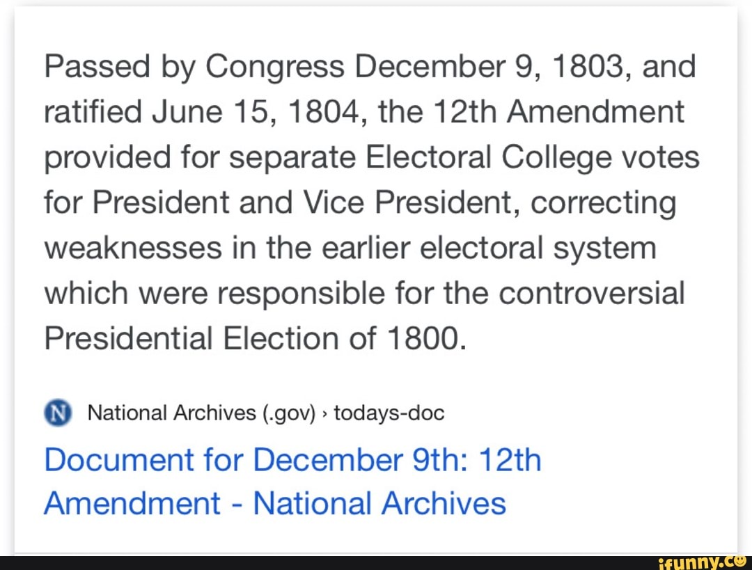 Passed by Congress December 9, 1803, and ratified June 15, 1804, the ...