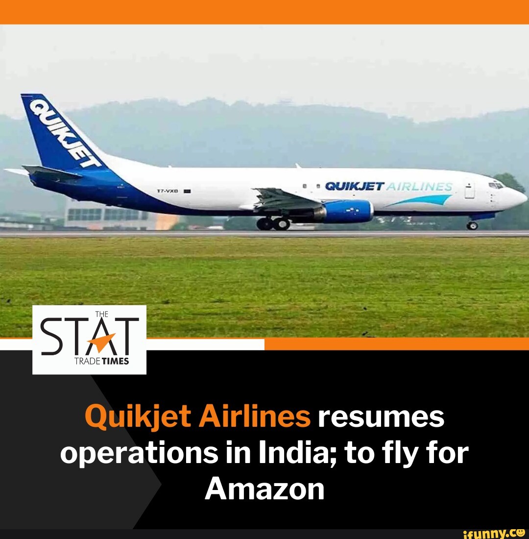 THE TAT TRADE TIMES. Quikjet Airlines resumes operations in India; to ...