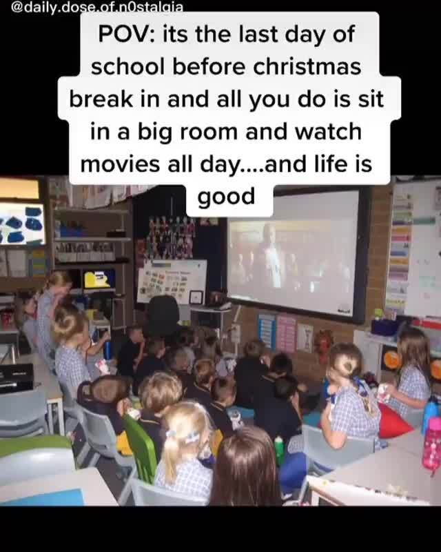 POV: its the last day of school before christmas break in and all you ...