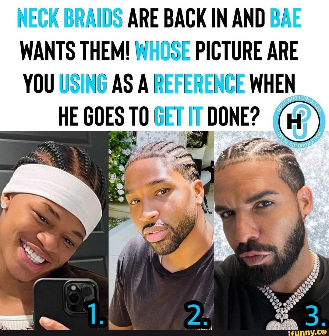 NECK BRAIDS ARE BACK IN AND BA WANTS THEM! WHOSE PICTURE ARE YOU USING ...