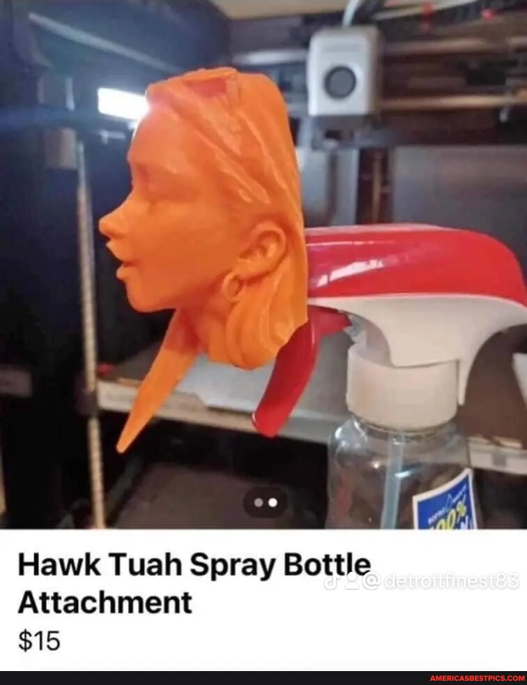 Hawk Tuah Spray Bottle Attachment $15 - America’s best pics and videos