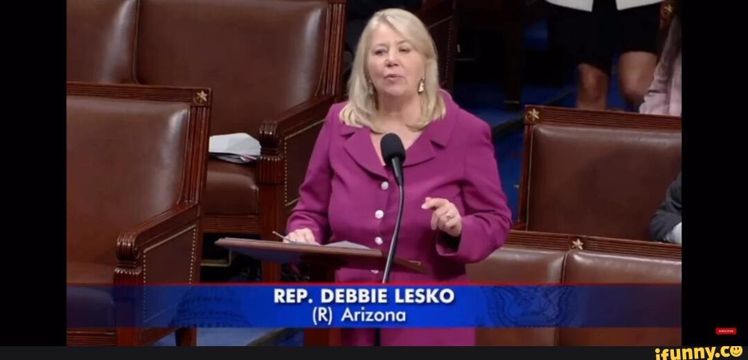 REP. DEBBIE LESKO (R) Arizona - iFunny