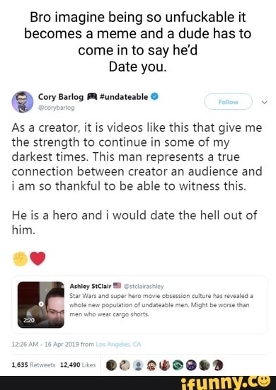 Bro imagine being so unfuckable it becomes a meme and a dude has to ...